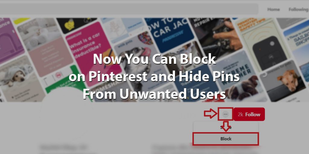 Now You Can Block on Pinterest and Hide Pins From Unwanted Users